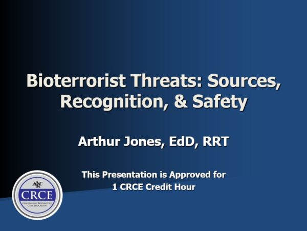 Bioterrorist Threats: Sources, Recognition, & Safety - Respiratory ...