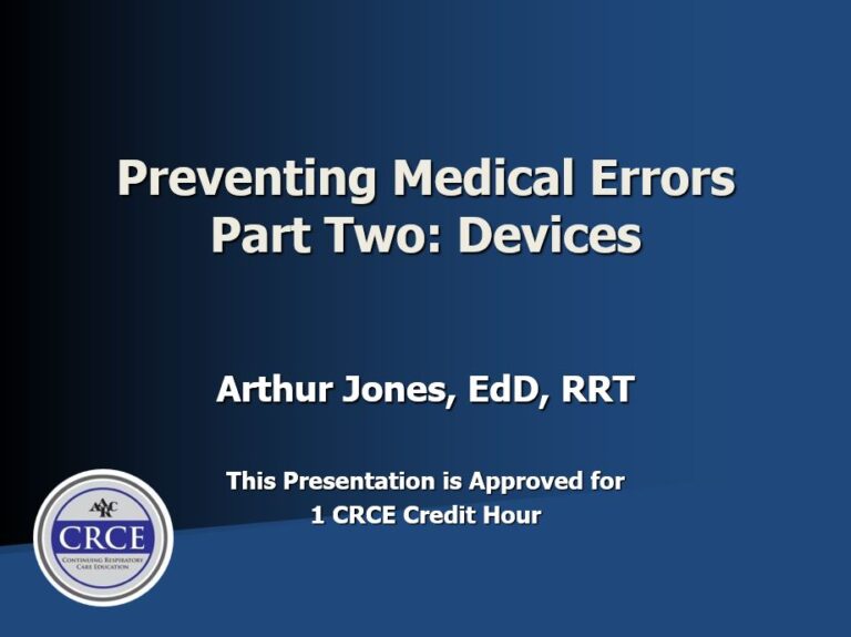 Preventing Medical Errors Part Two: Devices - Respiratory Associates