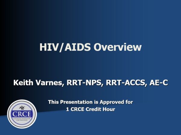 HIV/AIDS Overview - Respiratory Associates