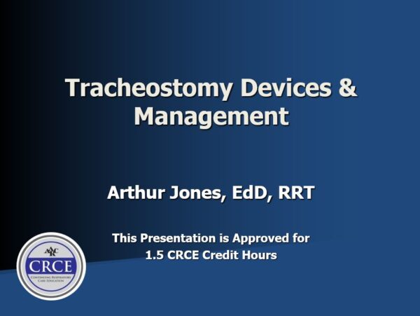 Tracheostomy Devices & Management - Respiratory Associates