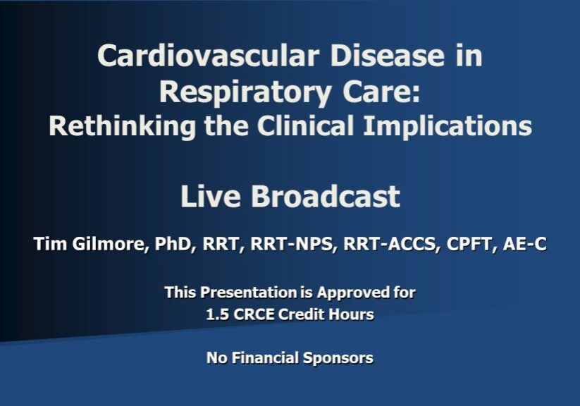 Cardiovascular Disease in Respiratory Care: Rethinking the Clinical ...