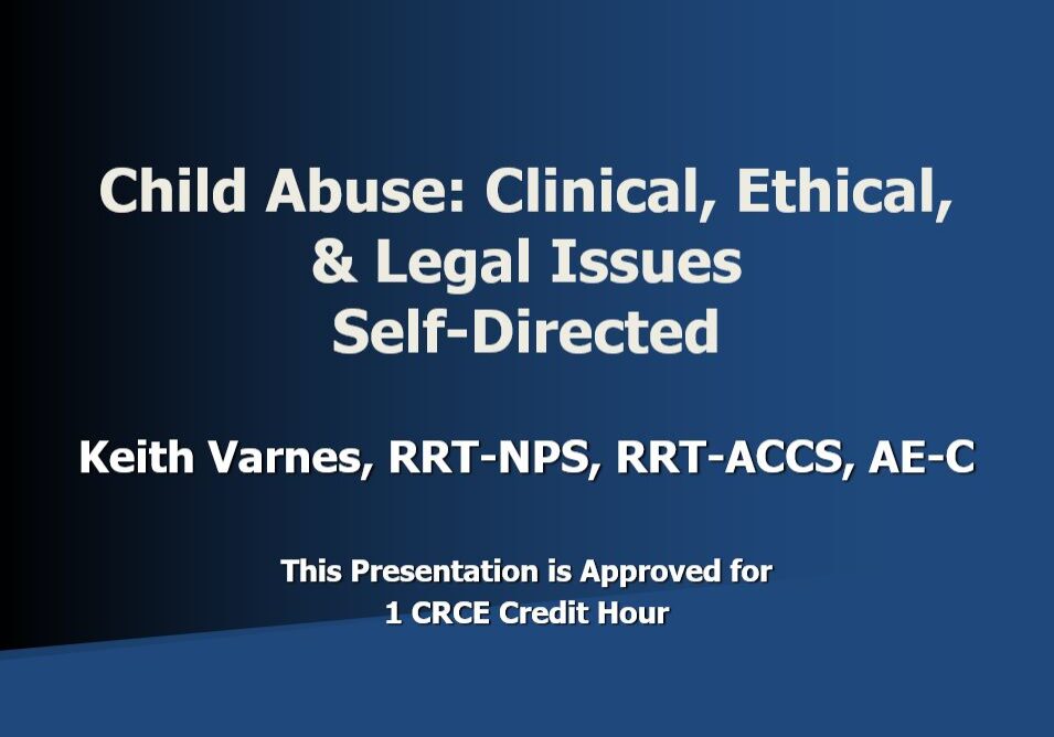 Child Abuse: Clinical, Ethical, & Legal Issues Self-Directed ...